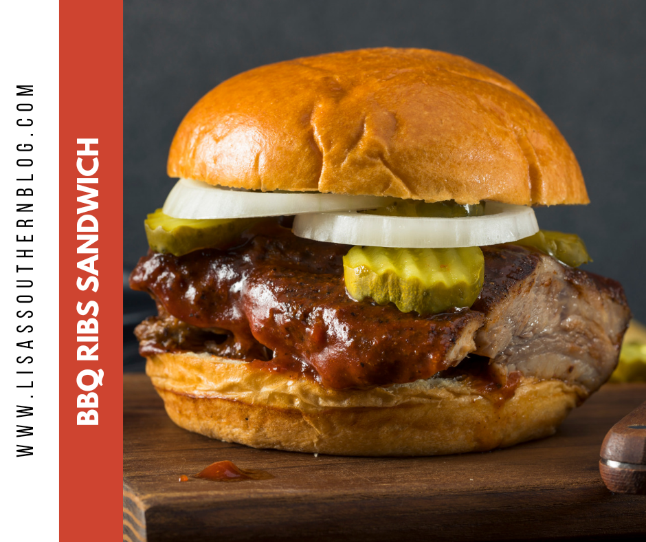 BBQ Ribs Sandwich – Lisa's Southern Kitchen